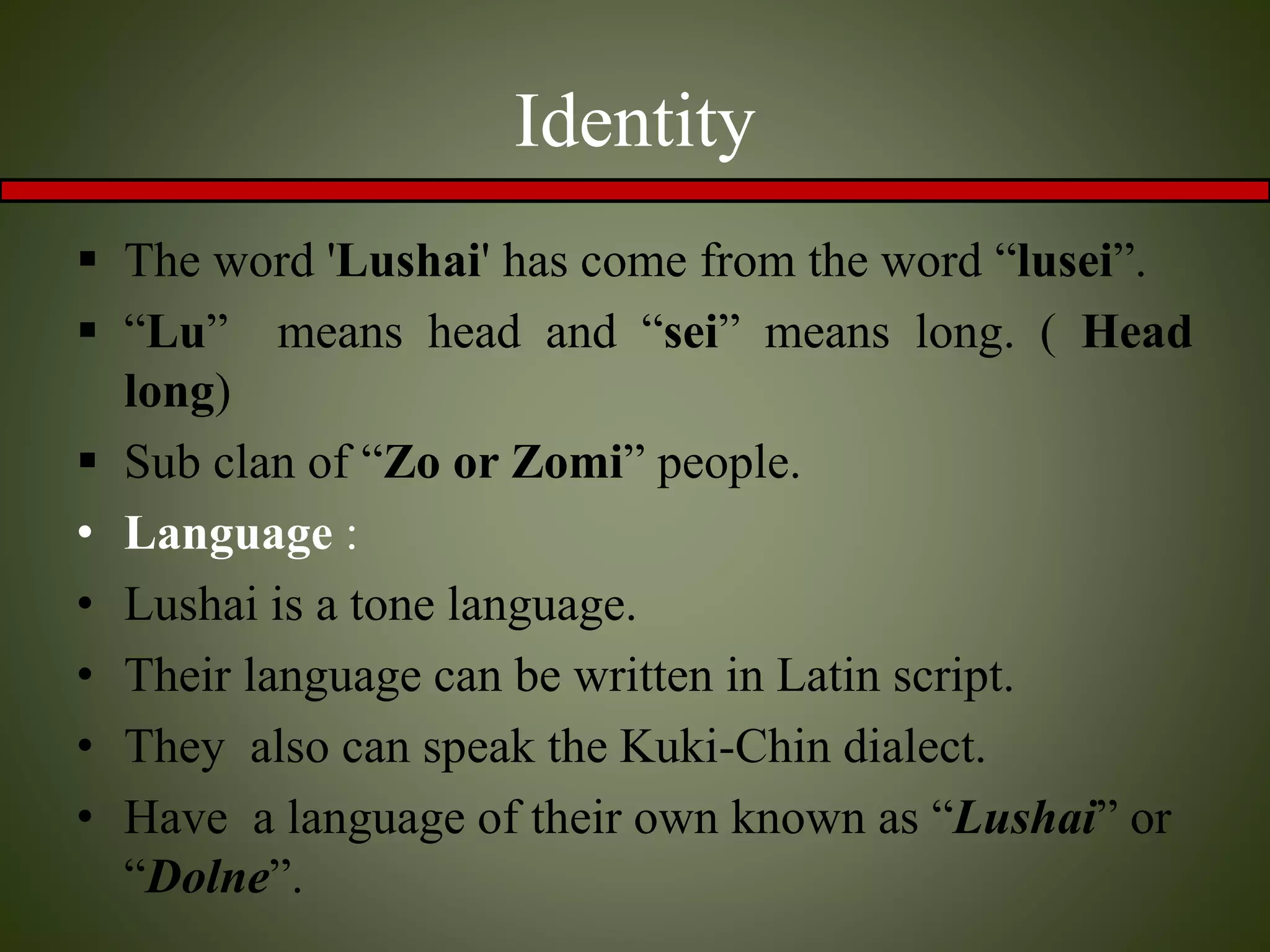 Lushai tribe | PPTX