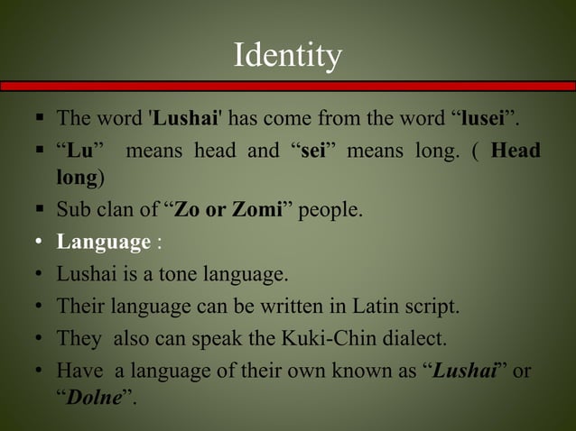 Lushai tribe | PPTX | Religion & Spirituality