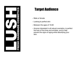 Lush Presentation, ADV 420 Final | PPTX