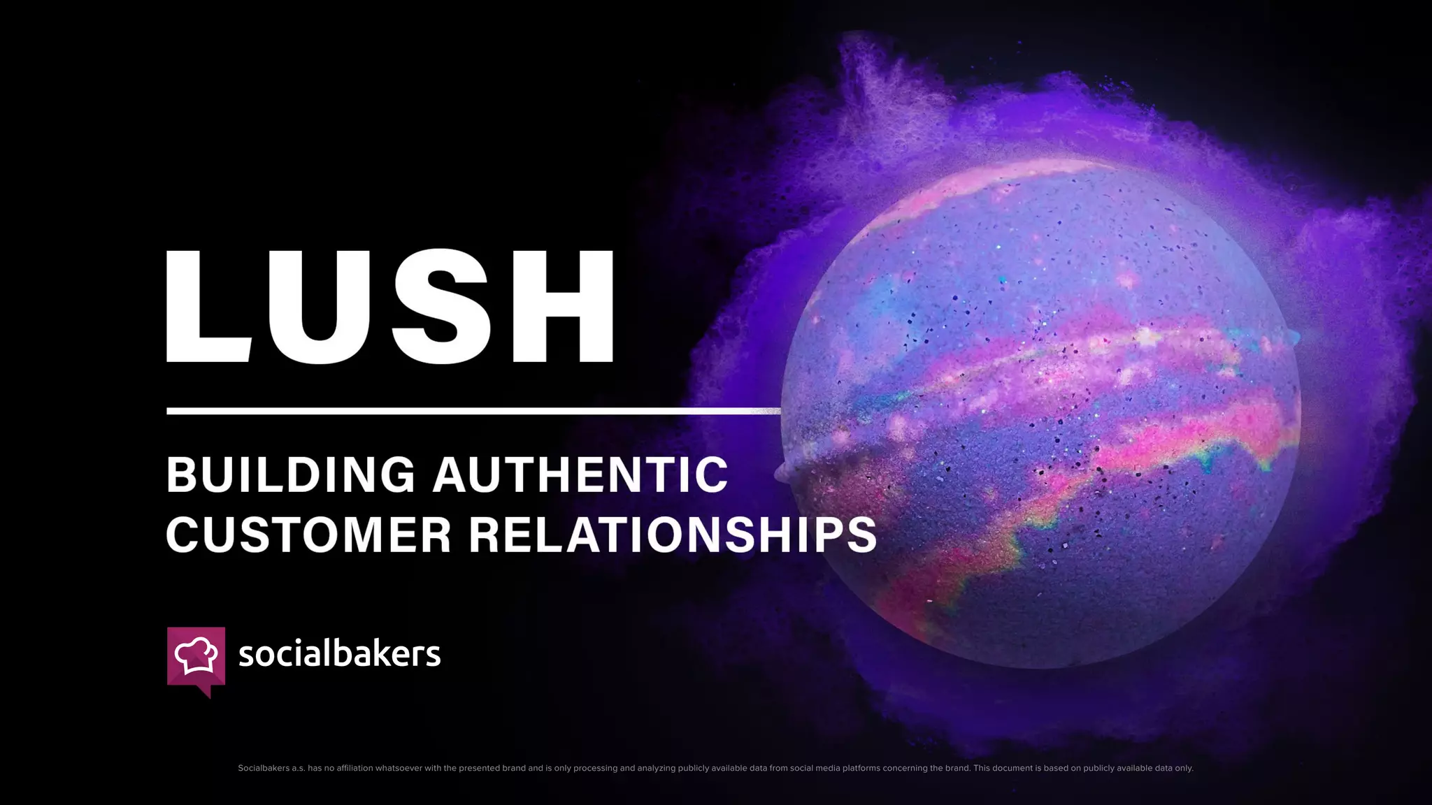 Lush - Building Authentic Customer Relationships | PPT