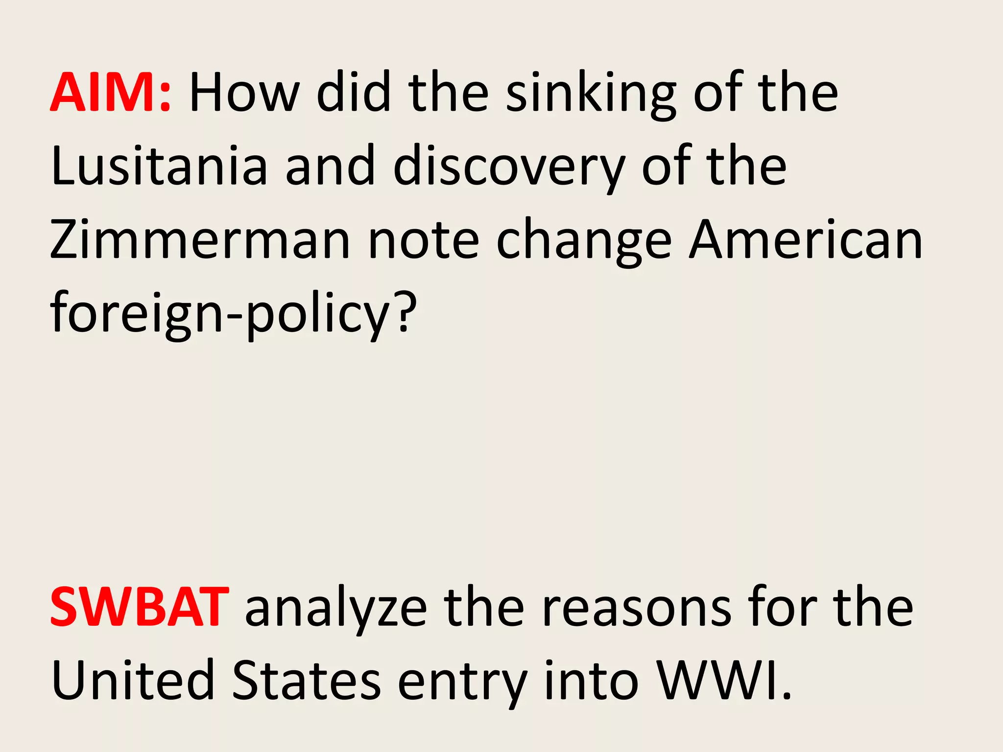 The Lusitania & Zimmerman Note | PPTX