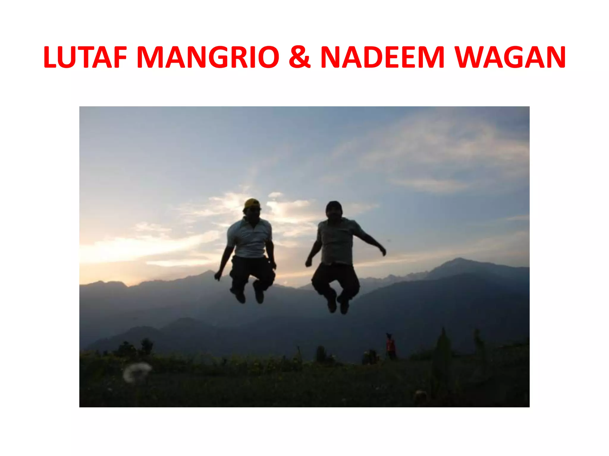 LUTAF MANGRIO & NADEEM WAGAN | PPT