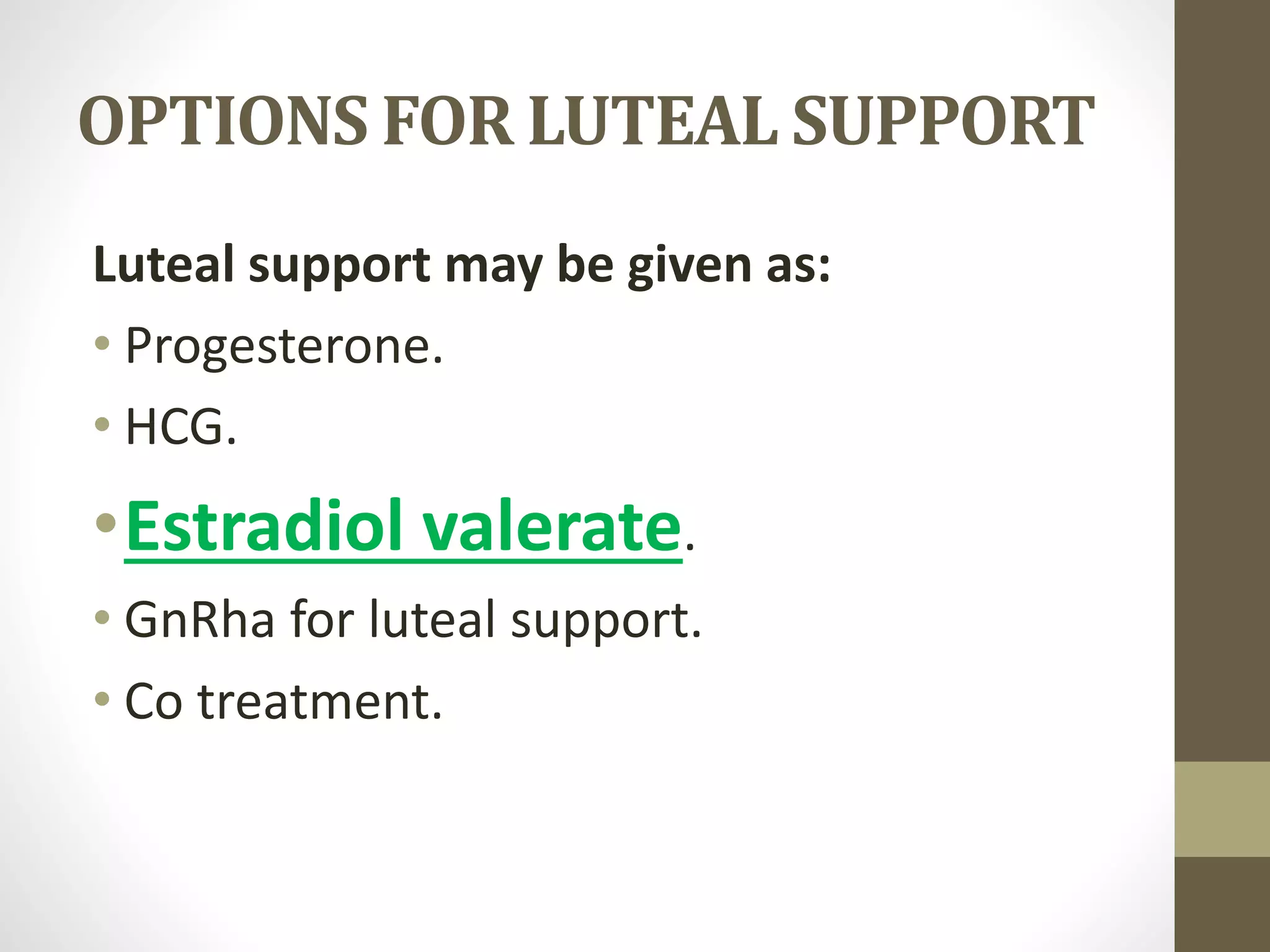 Luteal phase support in ivf | PPTX