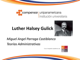 Luther Halsey Gulick | PPTX
