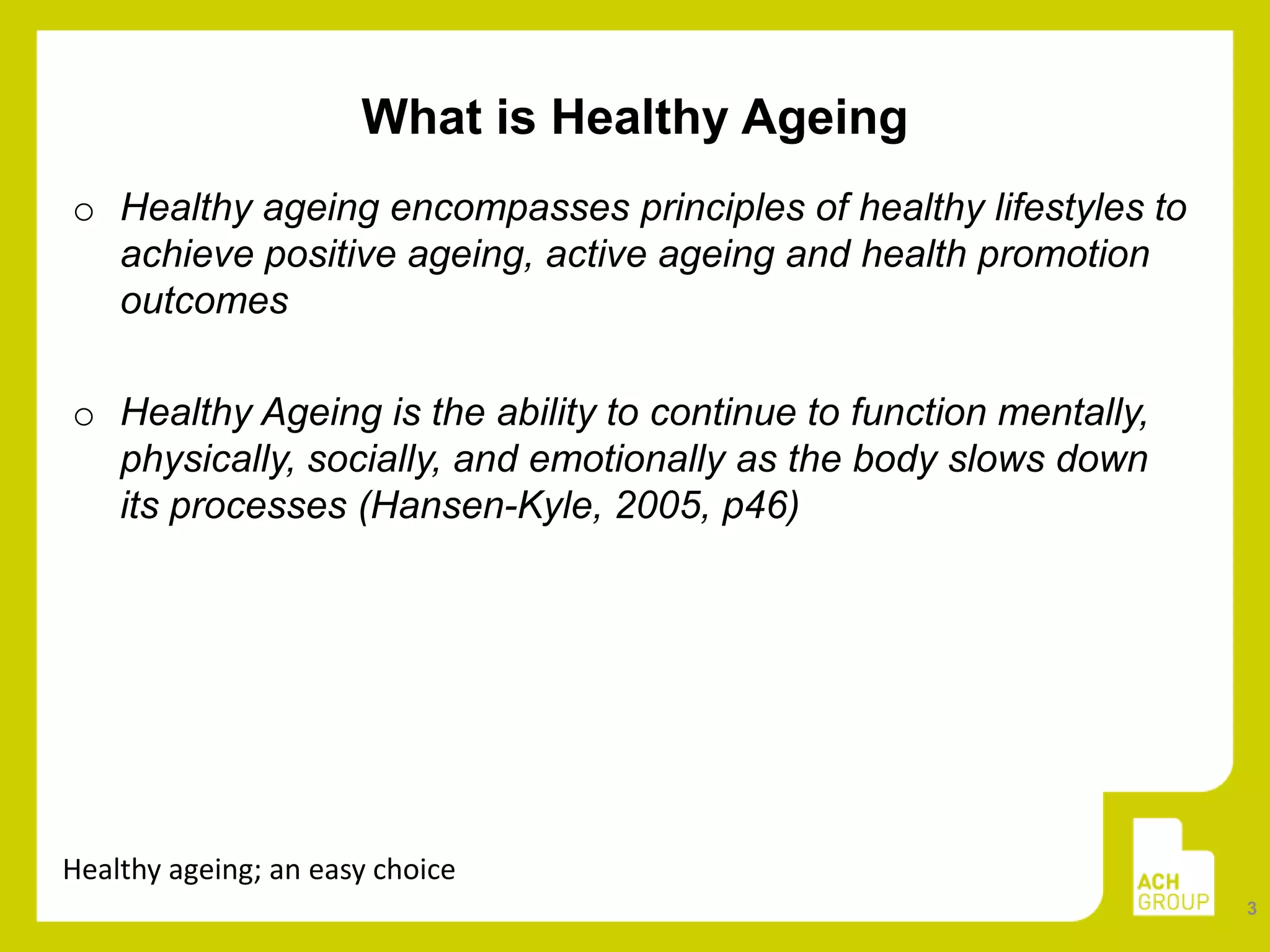 Healthy Ageing Framework - Research into Practice | PPTX