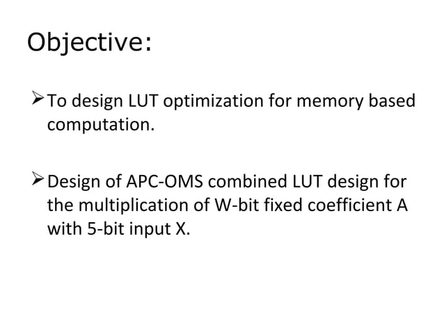 Lut optimization for memory based computation | PPT
