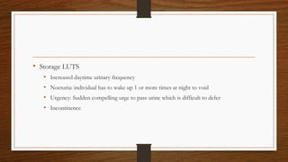 Lower Urinary Tract Symptoms --LUTS.pptx