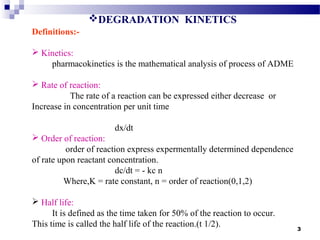 Degradation Kinetics and mechanisam | PPT