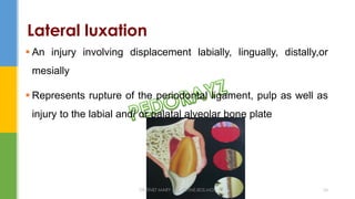 Luxation injuries and avulsion | PDF
