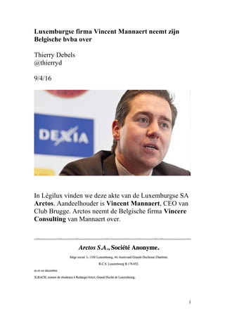 Luxemburgse firma Vincent Mannaert neemt zijn Belgische bvba over | DOC