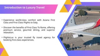 Luxury First Class Flights to Italy with FlightsLux | PPT