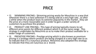 THE 6PS OF LUXURY MARKETING MOSCHINO | PPTX