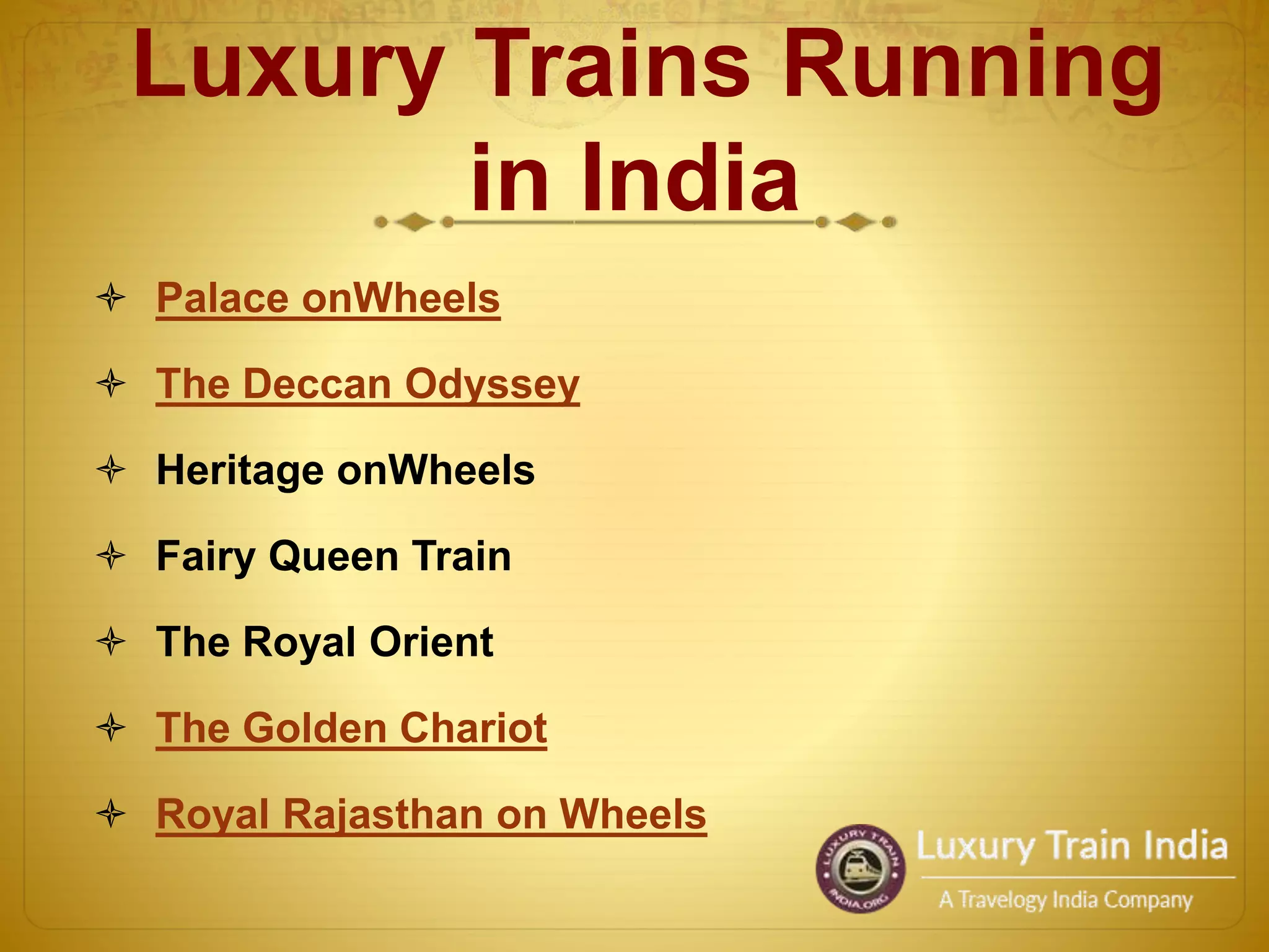 Famous Luxury Trains In India That Are Worth Spending A Fortune | PPTX