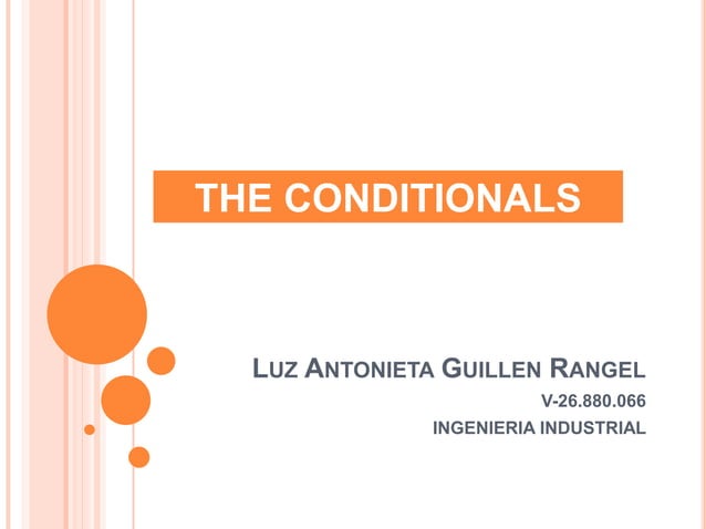 Luz antonieta guillen rangel the conditionals | PPTX