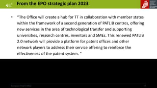 The EPO and Tecnology Transfer: a brief overview 4T-Tech Transfer Think ...