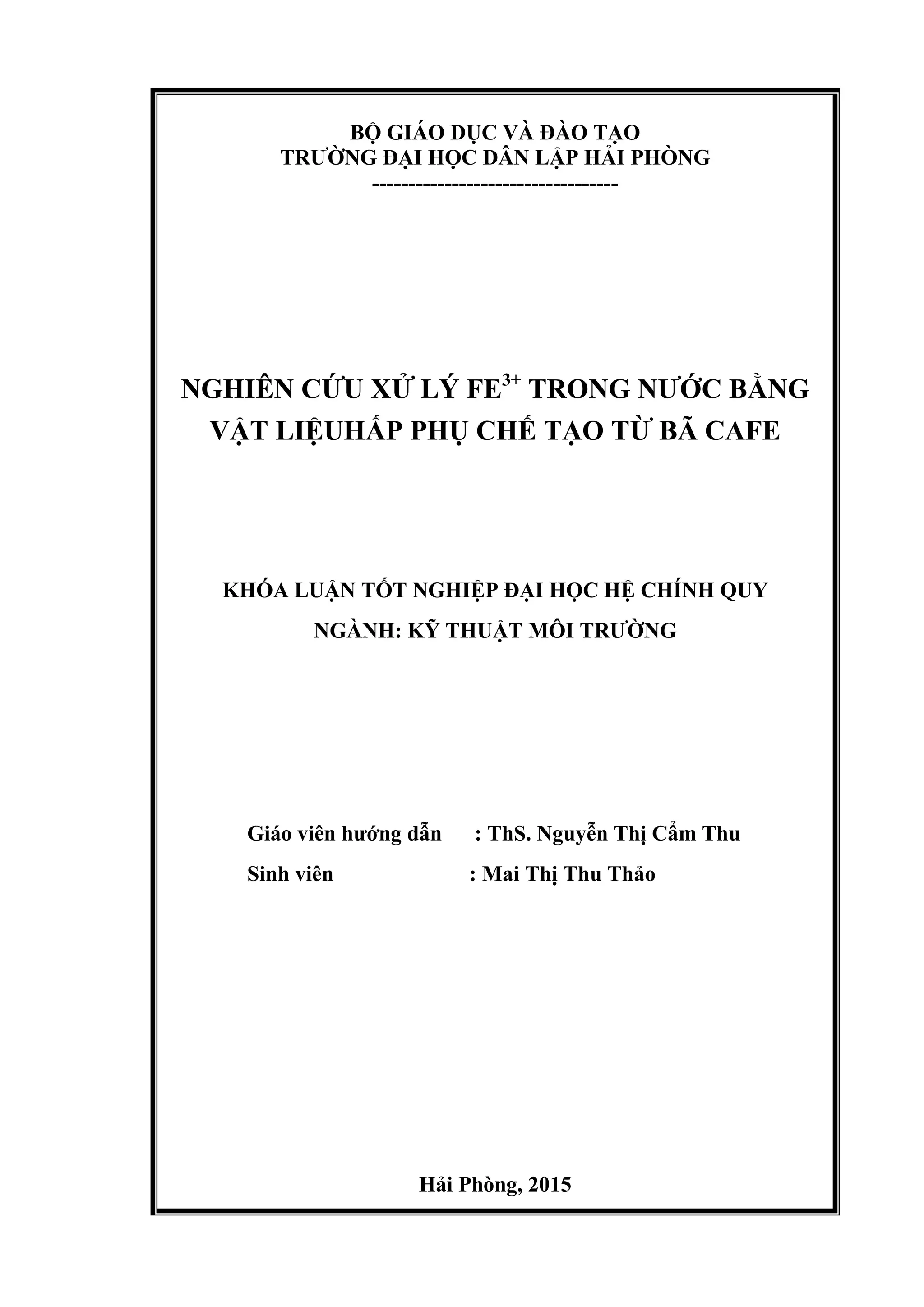 Đề tài: Xử lý Fe3+ trong nước bằng vật liệu hấp phụ từ bã cafe, HAY | PDF