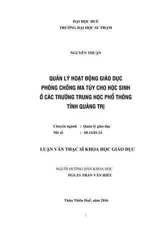 Luận văn: Quản lý hoạt động giáo dục phòng chống ma túy cho học sinh ở các trường trung học phổ ...