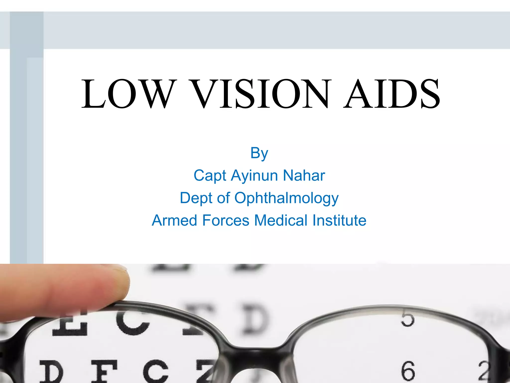 Low Vision Aids | PPTX