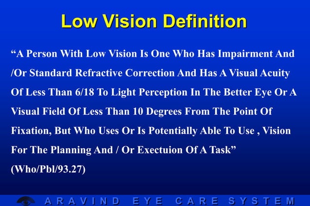 Low vision aids | PPT | Eye and Vision Conditions | Diseases and Conditions