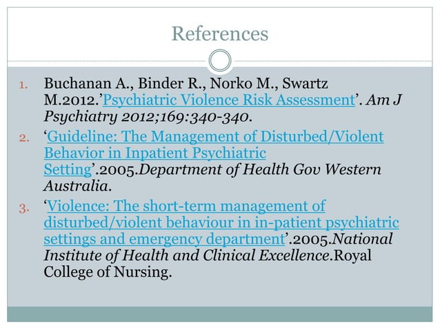 ASSESSMENT AND MANAGEMENT of a VIOLENT PATIENT in a GENERAL WARD | PPTX ...