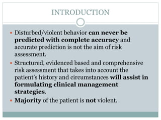 ASSESSMENT AND MANAGEMENT of a VIOLENT PATIENT in a GENERAL WARD | PPTX