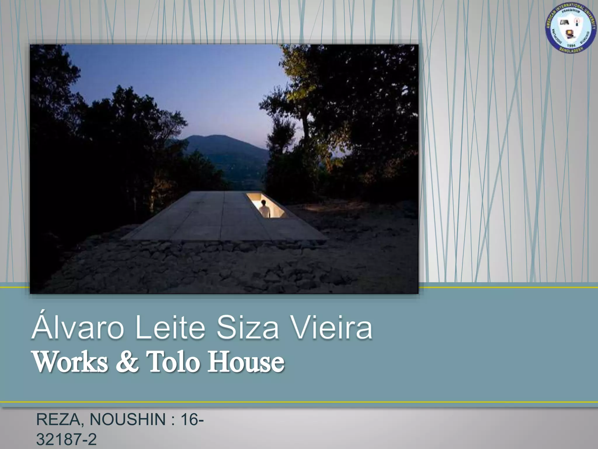 áLvaro leite siza vieira & casa tolo | PPTX