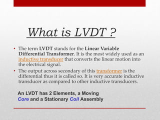 Lvdt ppt | PPTX | Physics | Science