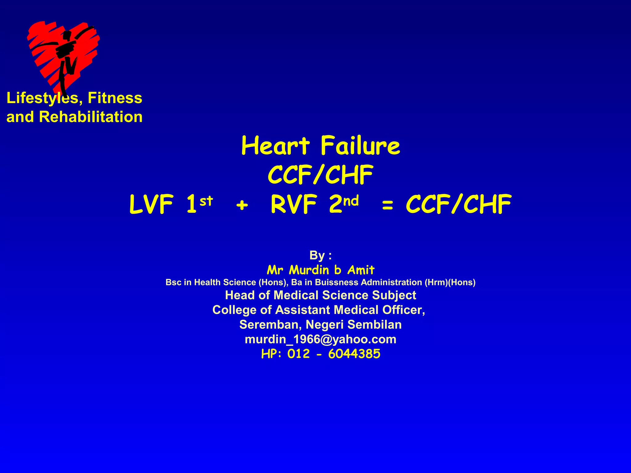 Lvf + rvf heart failure | PPT