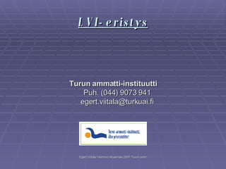 Lvi Eristys | PPT