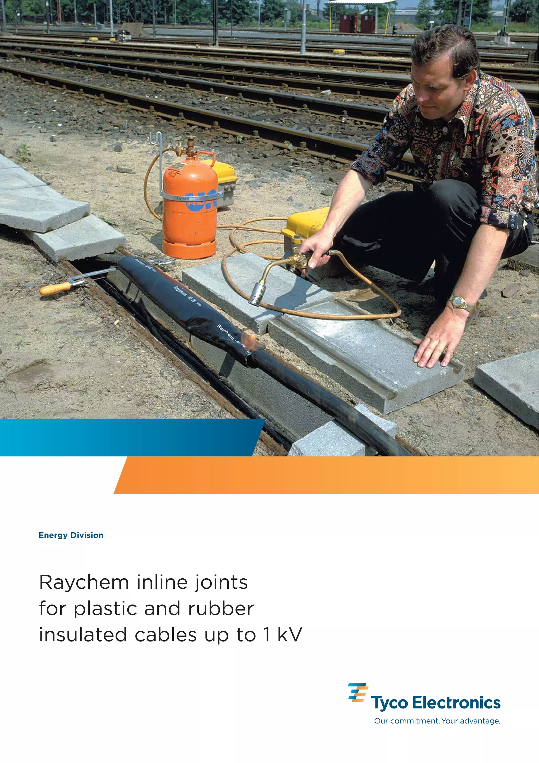 Raychem inline joints for plastic and rubber insulated cables up to 1 ...