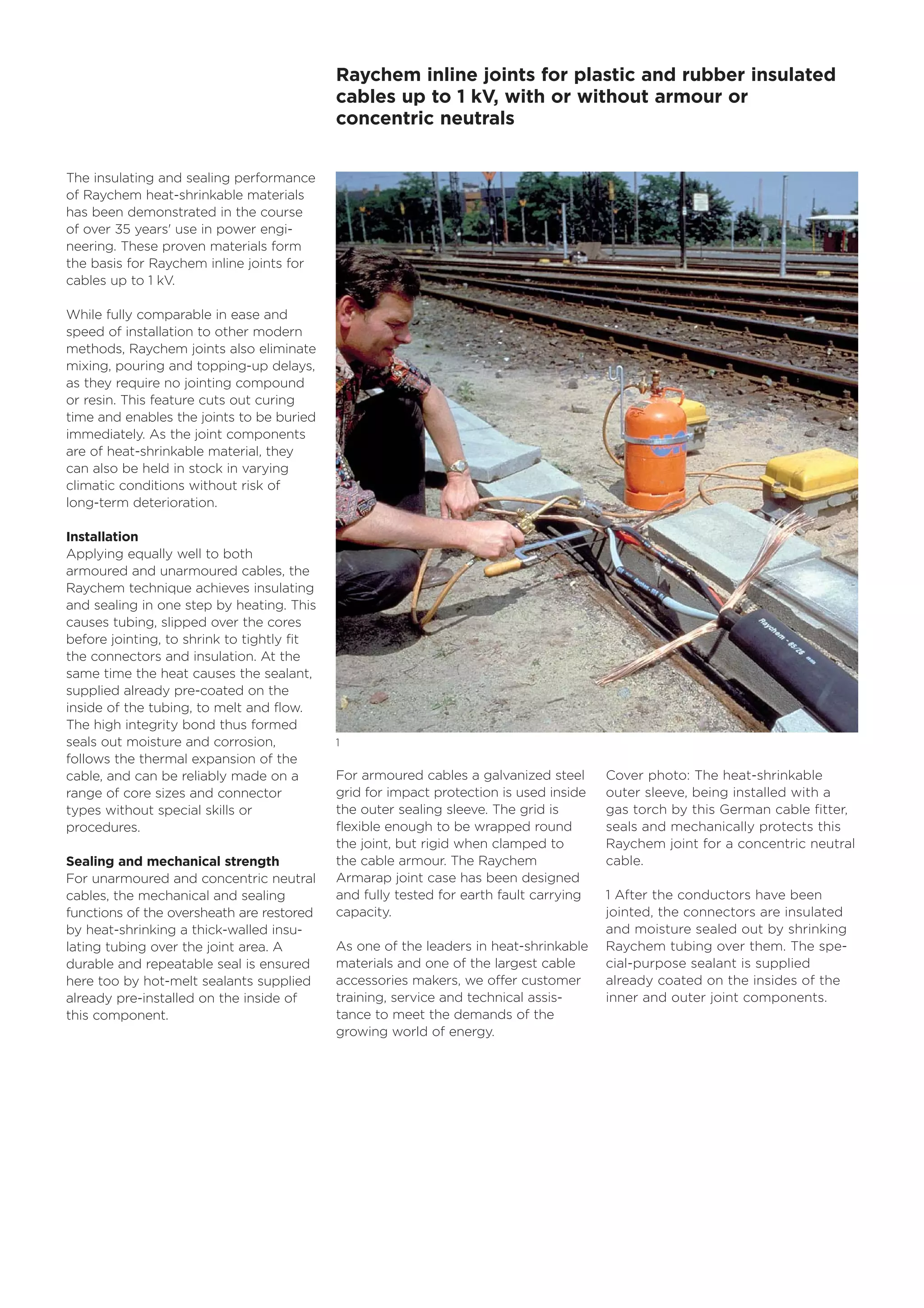 Raychem inline joints for plastic and rubber insulated cables up to 1 ...