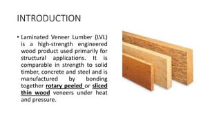 Luminated veneer lumber | PPTX