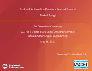 Course: CCP151 Studio 5000 Logix Designer Level 2: Basic Ladder Logic ...