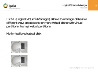 Logical Volume Manager. An Introduction | ODP