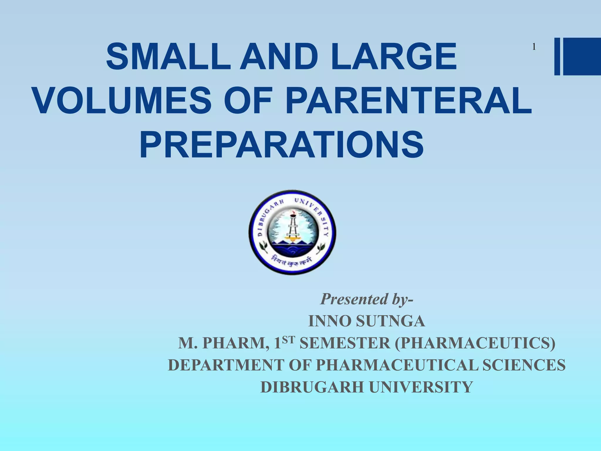 Large and small volume parenterals preparations | PPTX