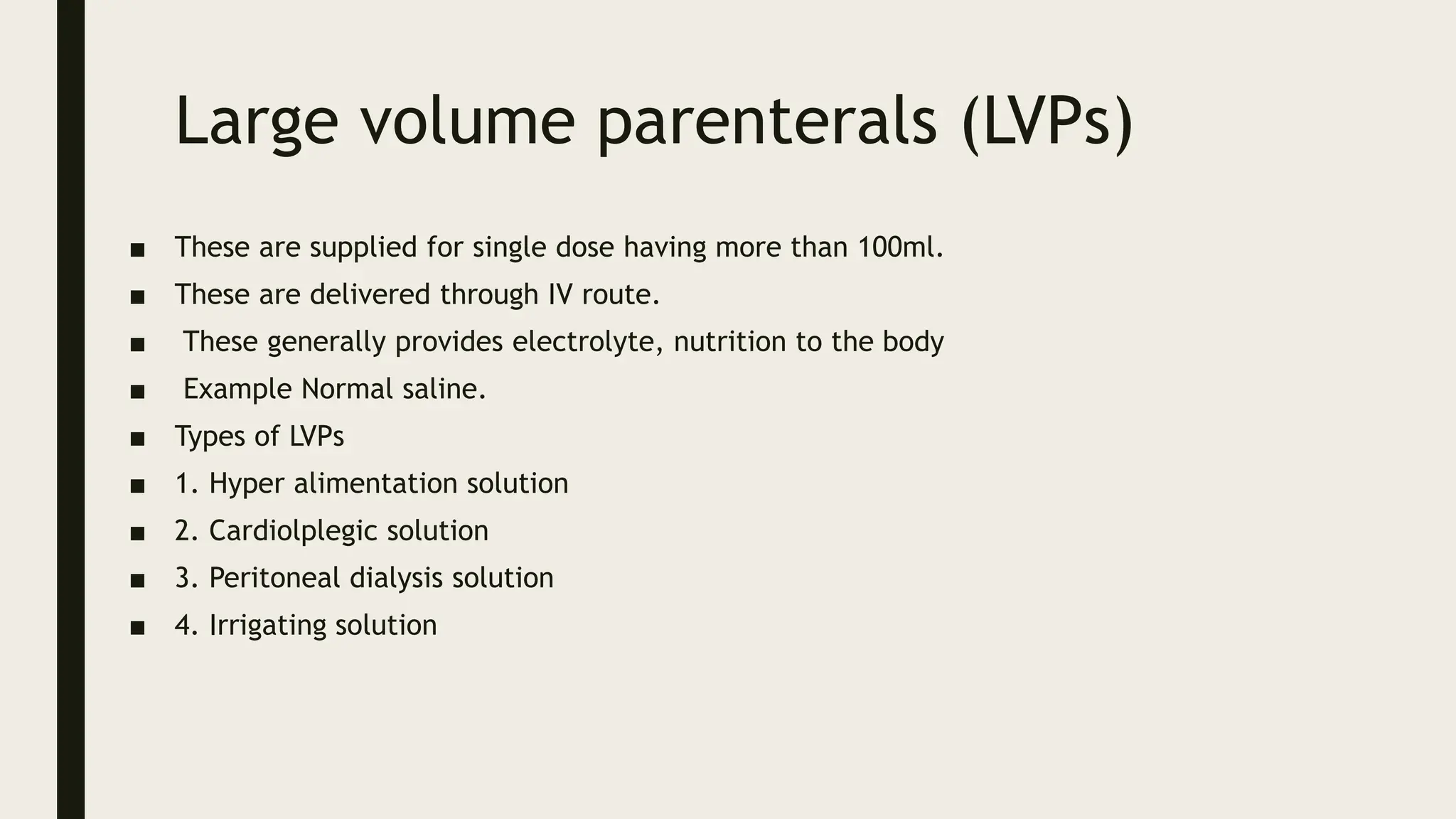 Large volume parentrals and small volume parentrals (Lvps and Svps) | PPTX