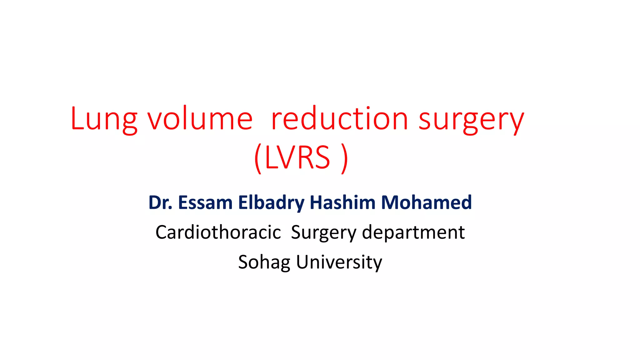 Lung Volume Reduction Surgery | PPTX