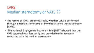 Lung Volume Reduction Surgery | PPTX