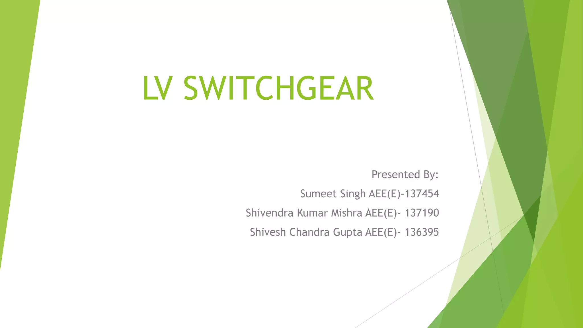 LV SWITCHGEAR -Final PPT.pptx