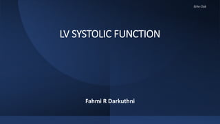 Lv systolic function | PPTX