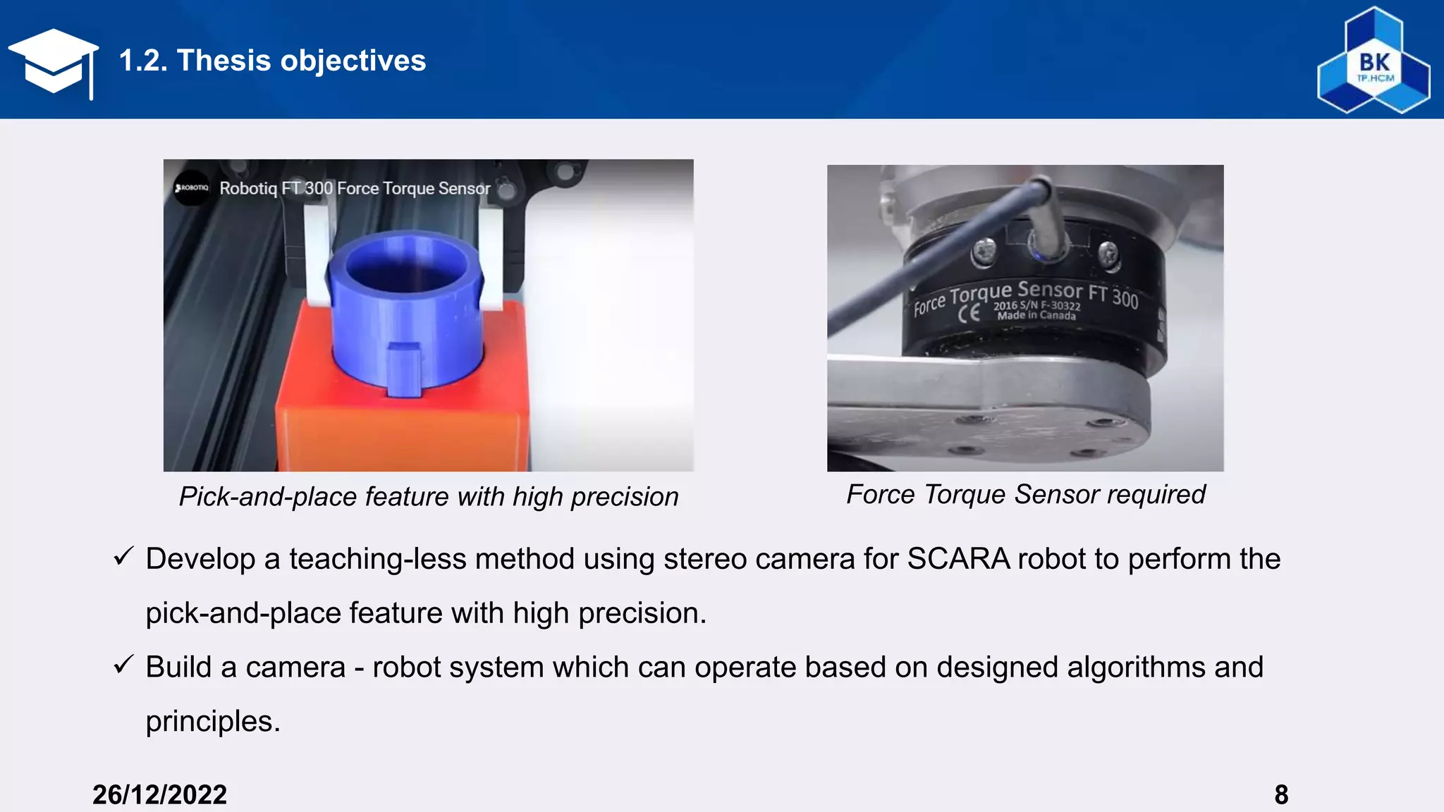 DEVELOPMENT OF AUTOMATIC TEACHING METHOD USING STEREO CAMERA FOR SCARA ...