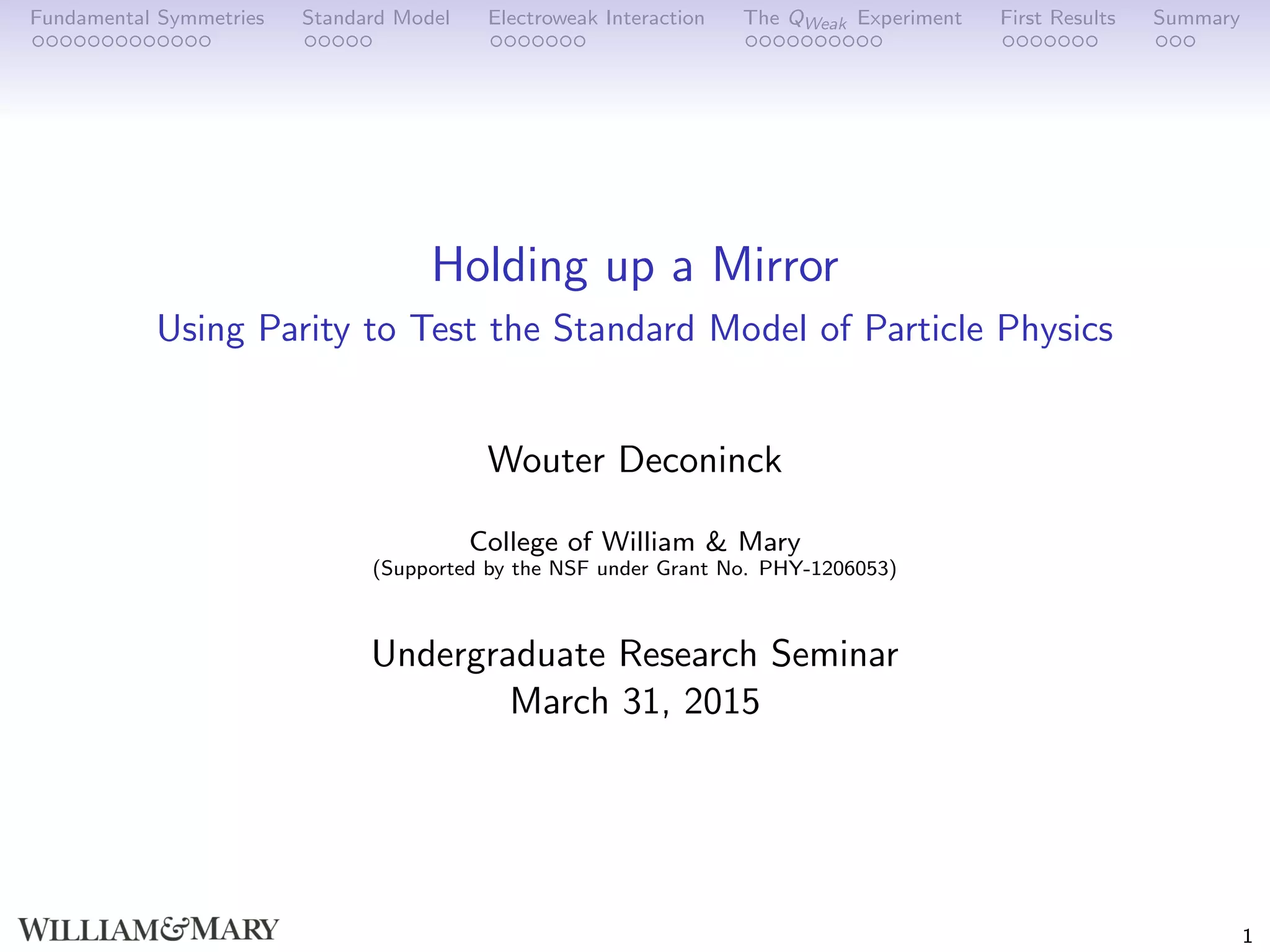 Holding up a Mirror: Using Parity to Test the Standard Model of ...