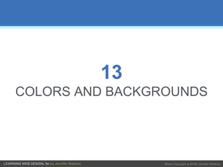 Chapter 13: Colors and Backgrounds | PPT