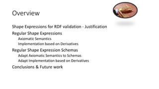 Towards an RDF Validation Language based on Regular Expression Derivatives | PPTX | Web ...