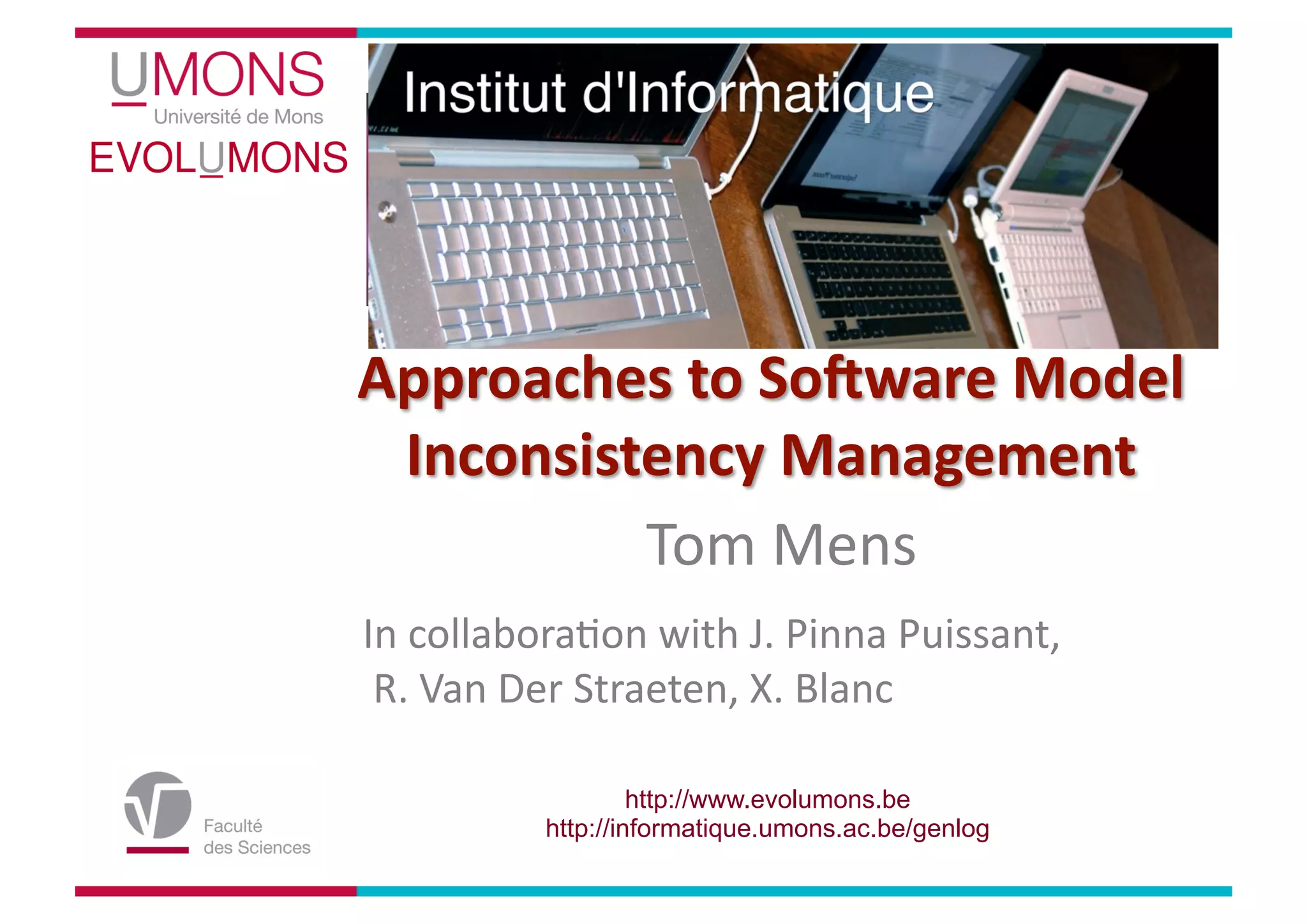 Approaches to software model inconsistency management | PPT