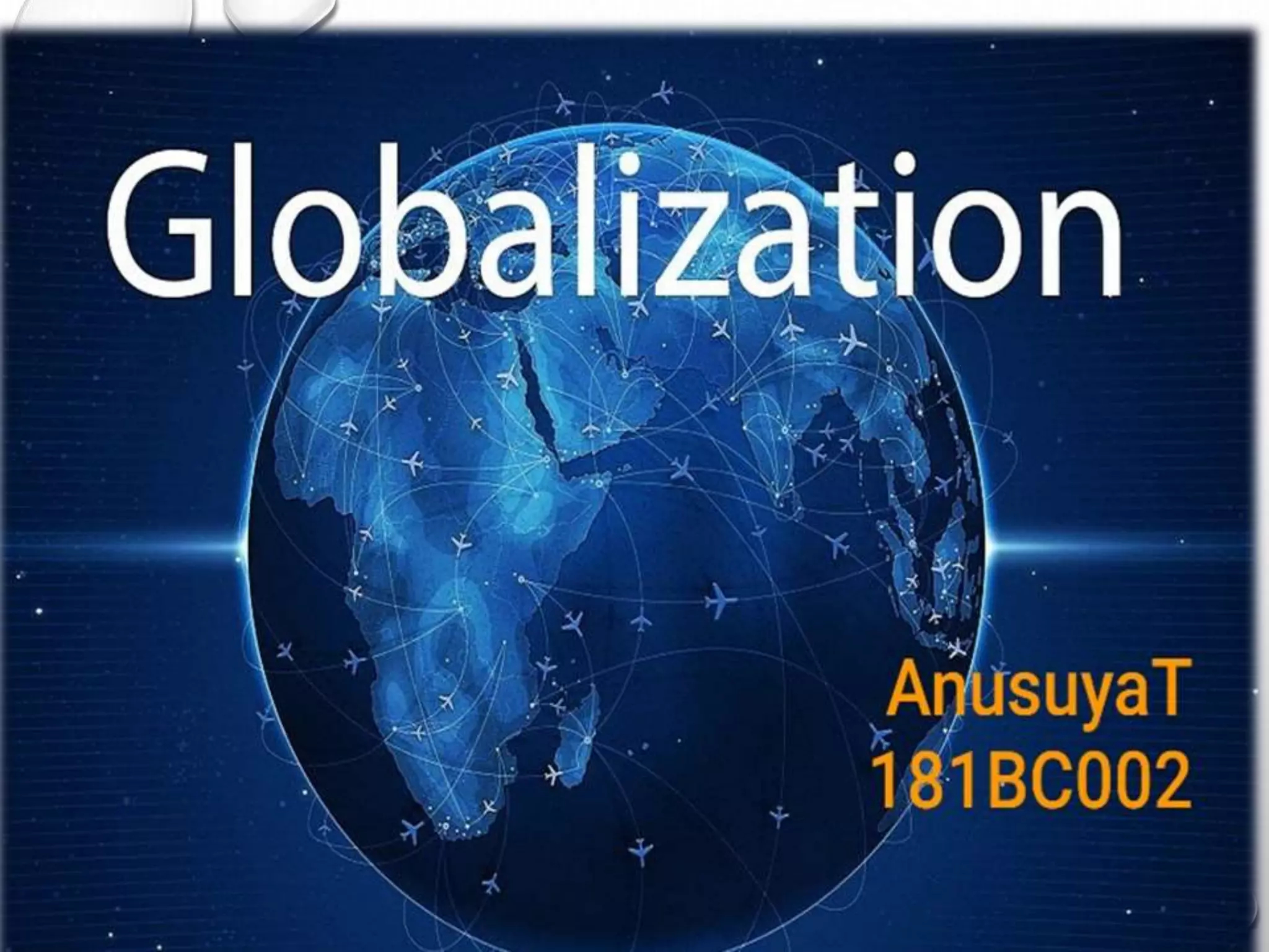 Globalization ppt | PPTX