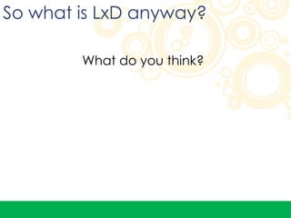 LxD - Learner Experience Design | PPT