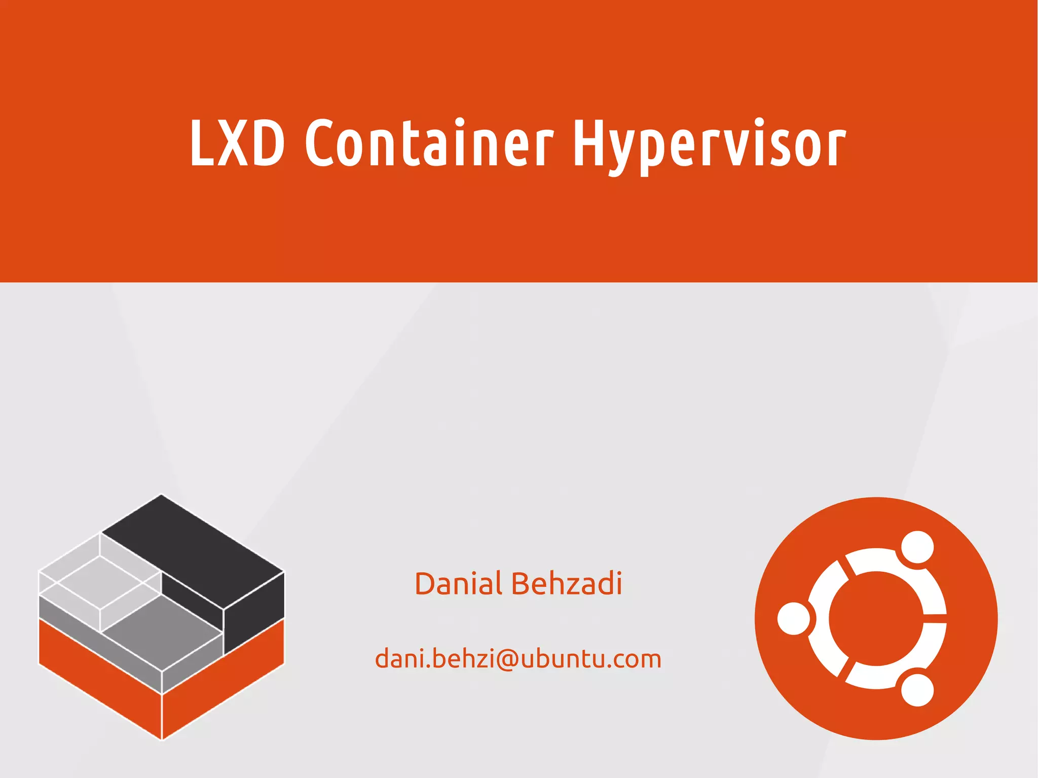 LXD Container Hypervisor | PPT