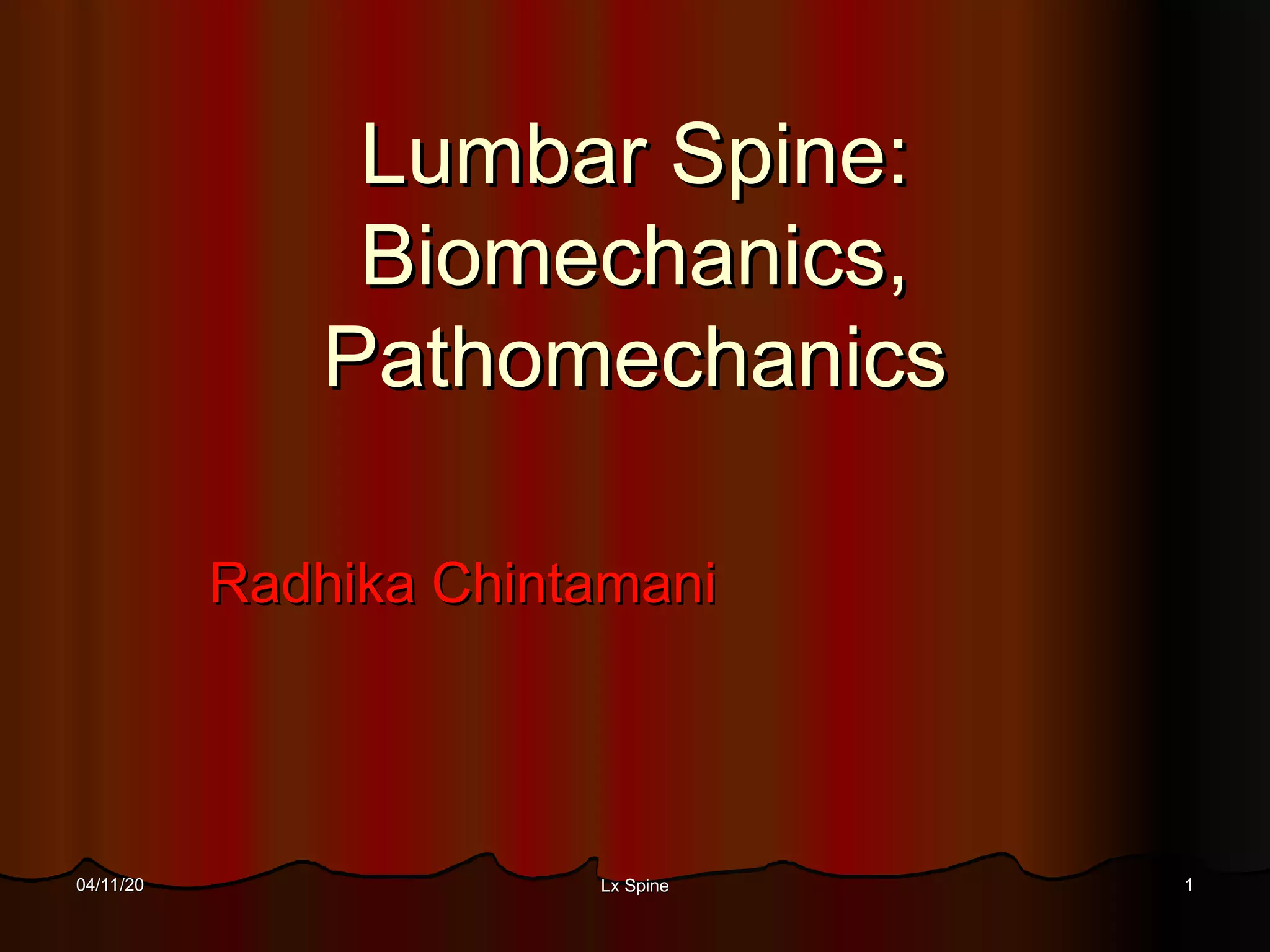 Lumbar Spnine: Anatomy, Biomechanics and Pathomechanics | PDF