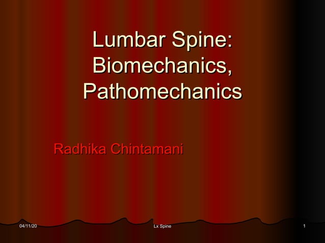 Lumbar Spnine: Anatomy, Biomechanics and Pathomechanics | PDF